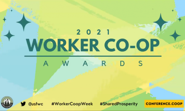2021 Worker Co-op Awards Ceremony | Grassroots Economic Organizing