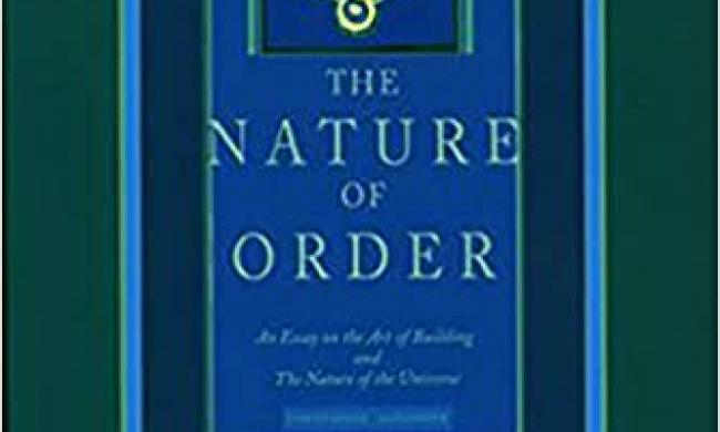 Reading "The Nature of Order: A Vision of a Living World" | Grassroots ...