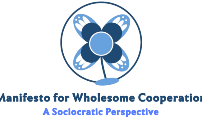Manifesto for Wholesome Cooperation: A Sociocratic Perspective ...