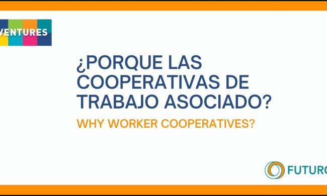Why Worker Cooperatives? | Grassroots Economic Organizing