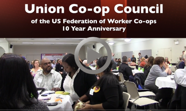 Union Co-op Council 10th Anniversary | Grassroots Economic Organizing